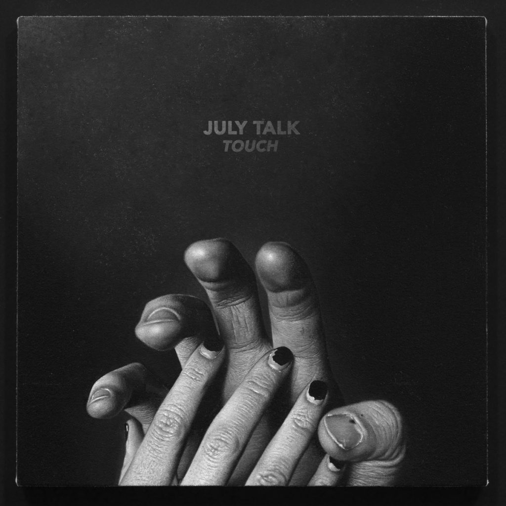 Review: July Talk - Touch - Musikexpress