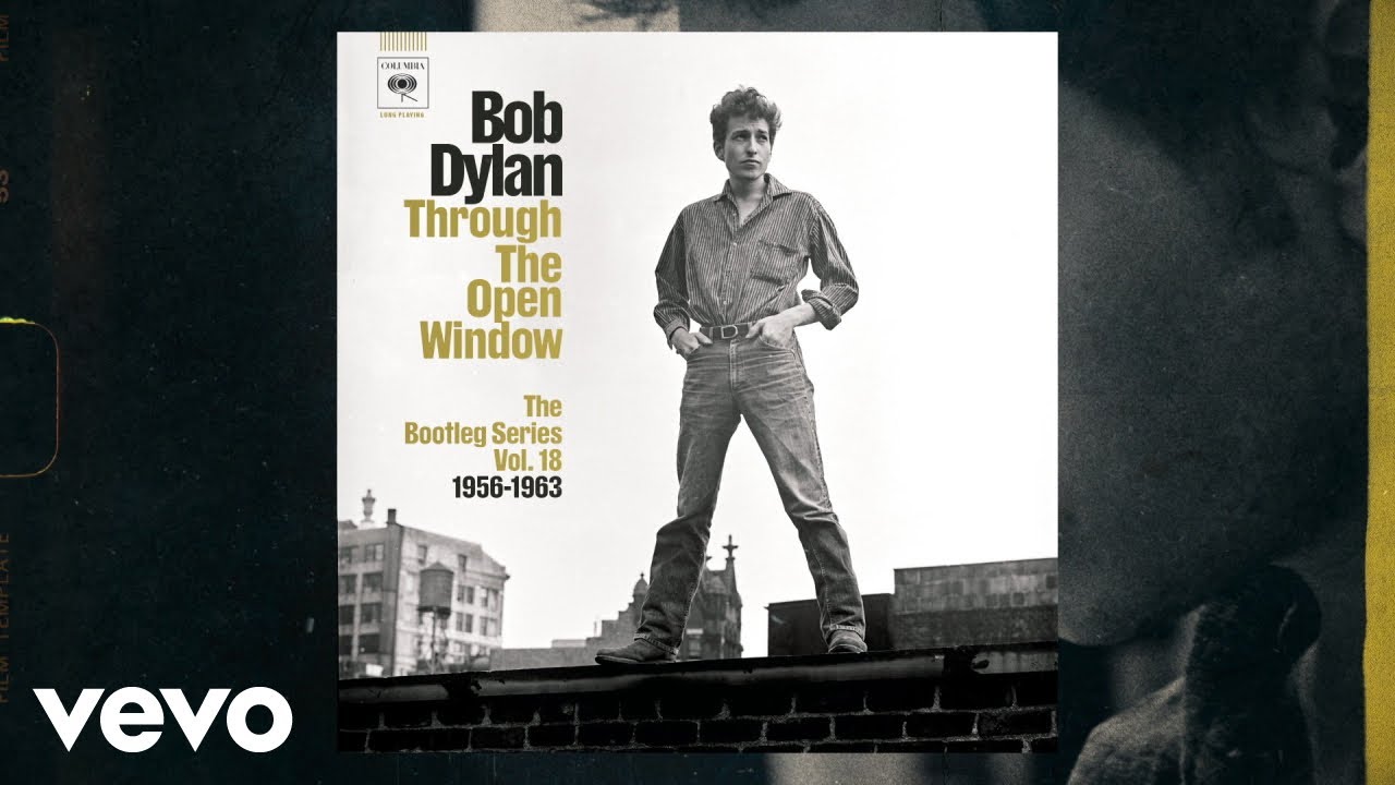Review: Bob Dylan - THE BOOTLEG SERIES VOL. 18 – THROUGH THE OPEN WINDOW 1956-1963 - Musikexpress
